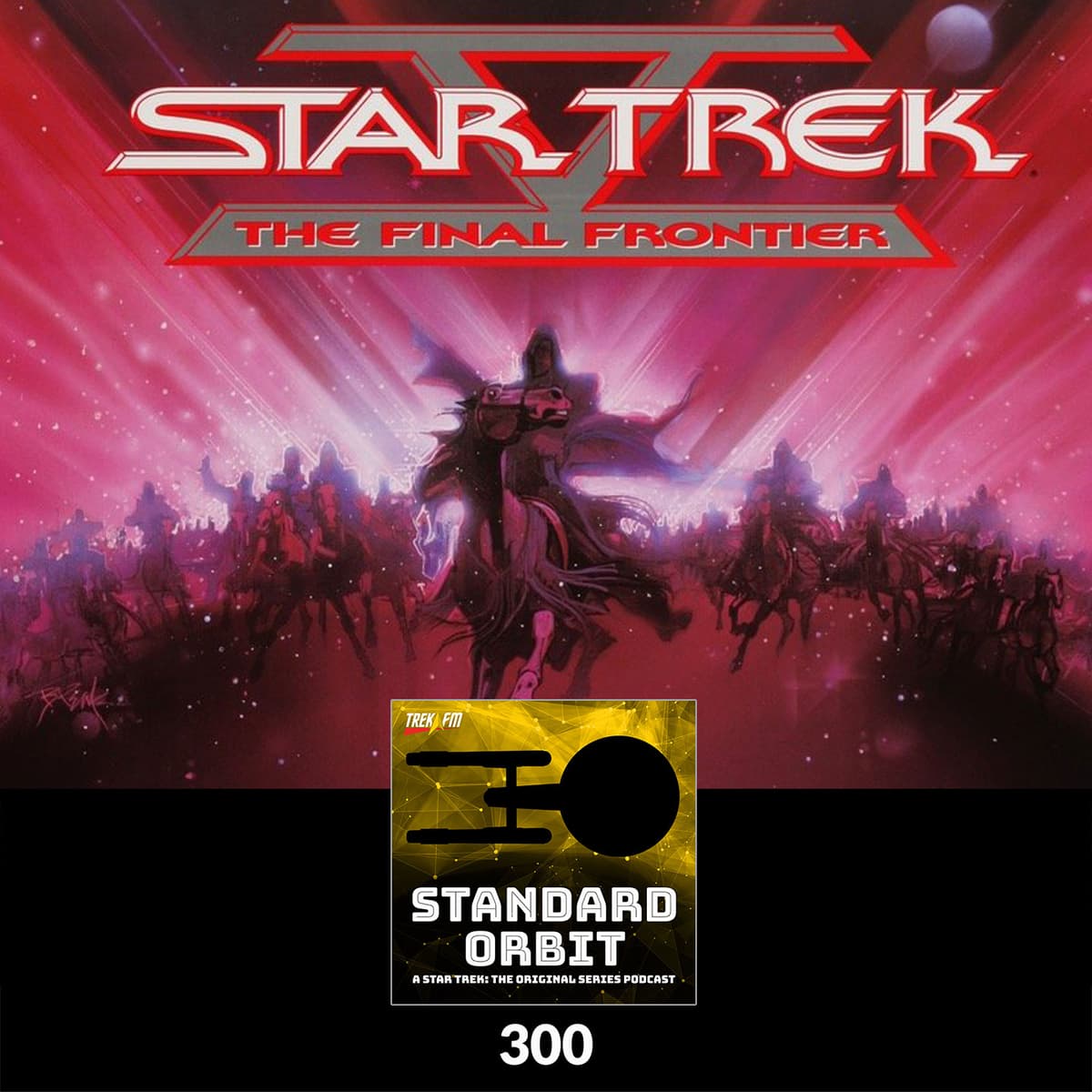 300: The Final Frontier - Standard Orbit: A Star Trek Original Series ...